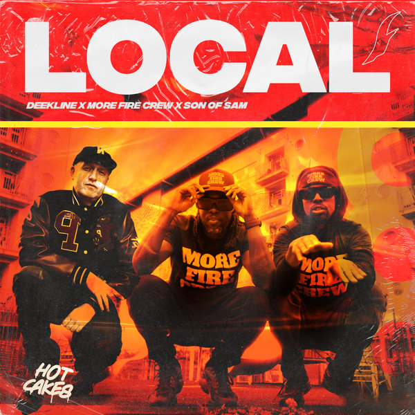 Deekline, More Fire Crew, Son of Sam (UK) - Local on Traxsource