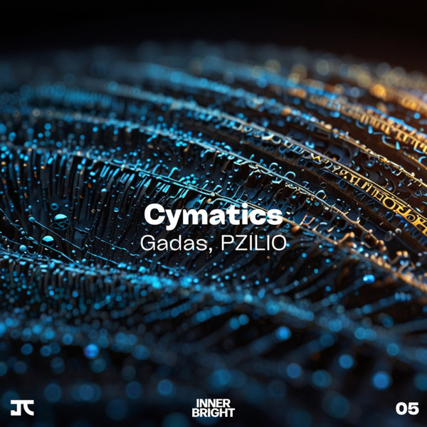 Gadas,PZILIO - Cymatics on Traxsource