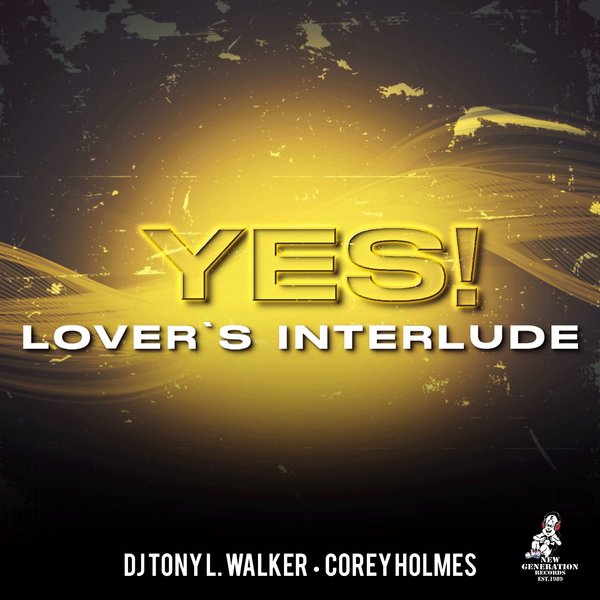 Corey Holmes & Tony Walker - Yes on Traxsource