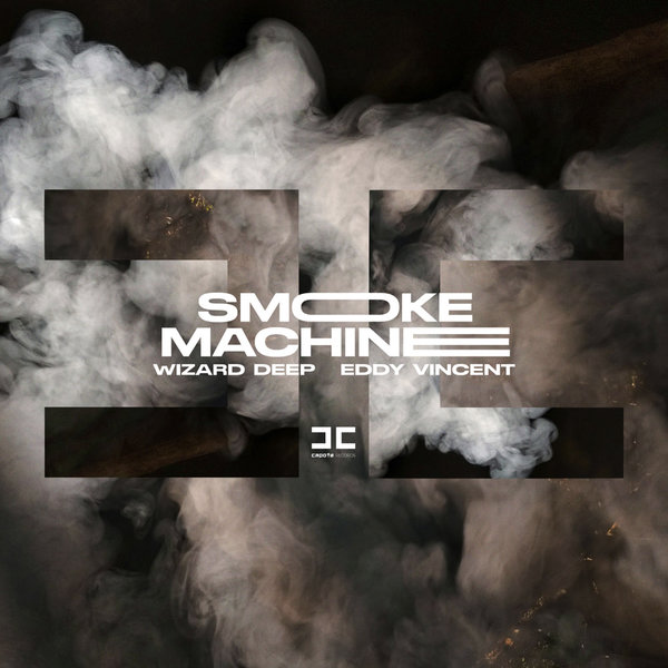 Wizard Deep, Eddy Vincent - Smoke Machine on Traxsource