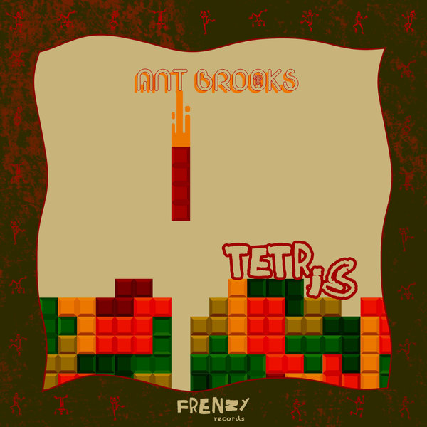 Ant Brooks - Tetris on Traxsource