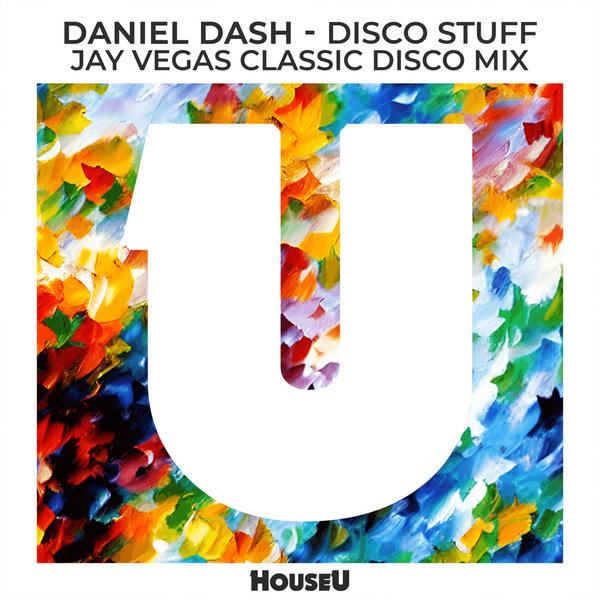 Daniel Dash - Disco Stuff (Jay Vegas Classic Disco Extended Mix) on ...