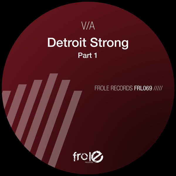 Various Artists - Detroit Strong Part 1 on Traxsource