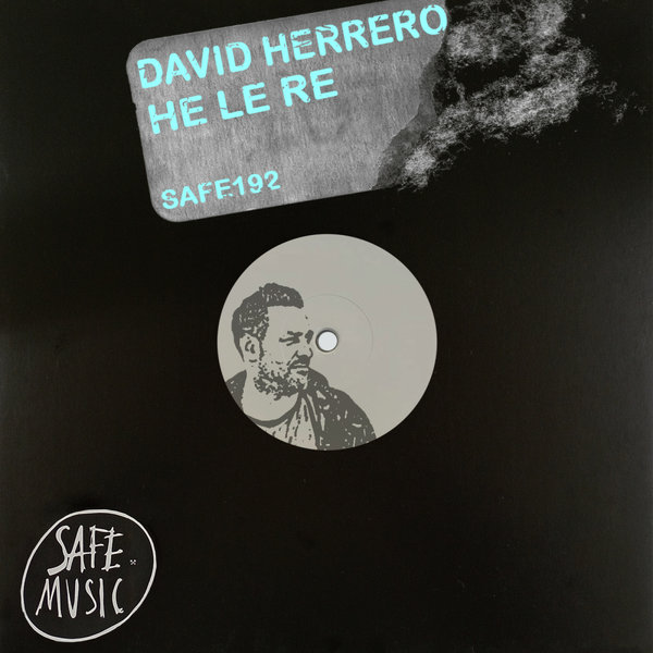 David Herrero - He Le Re EP on Traxsource