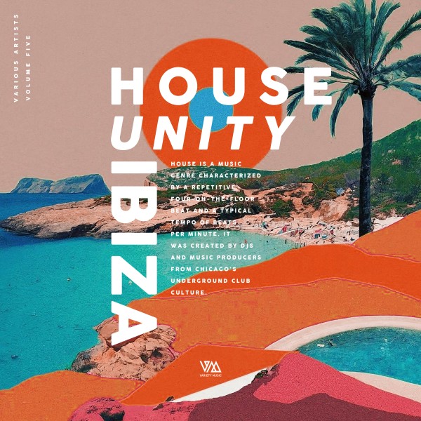 Various Artists - House Unity : Ibiza, Vol. 5 on Traxsource