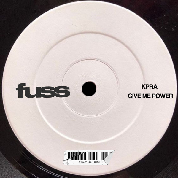 Kpra - Give Me Power EP on Traxsource