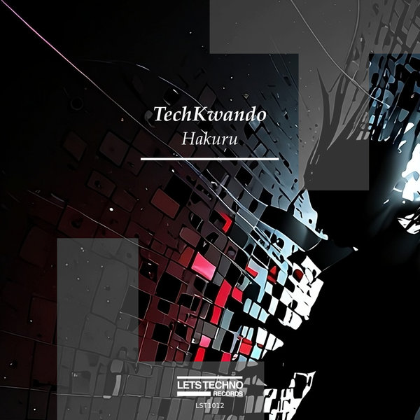 TechKwando - Hakuru on Traxsource