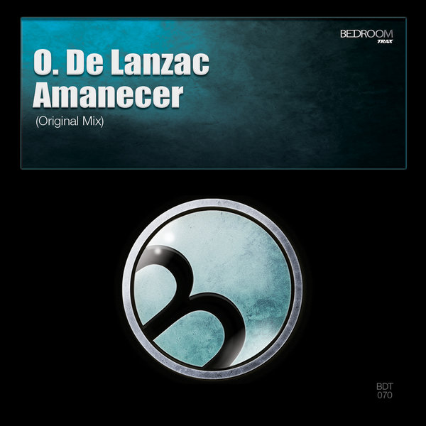 O. De Lanzac - Amanecer on Traxsource