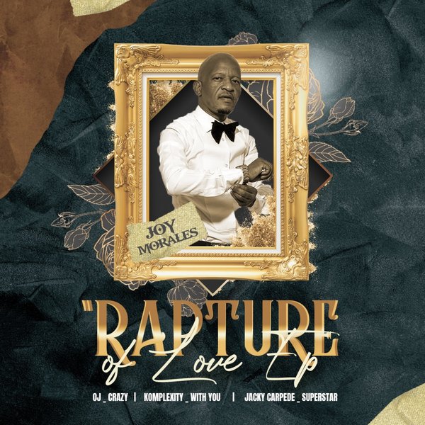Joy Morales - Rapture Of Love EP on Traxsource