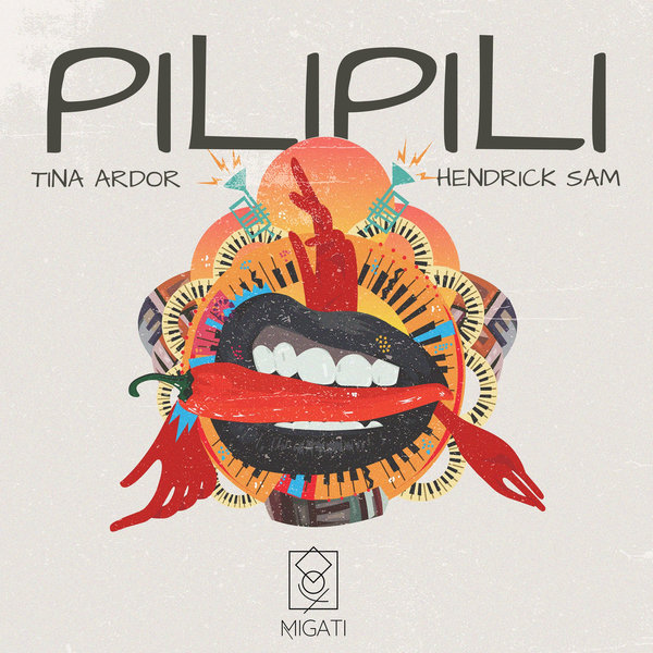 Tina Ardor, Hendrick Sam - PILIPILI on Traxsource