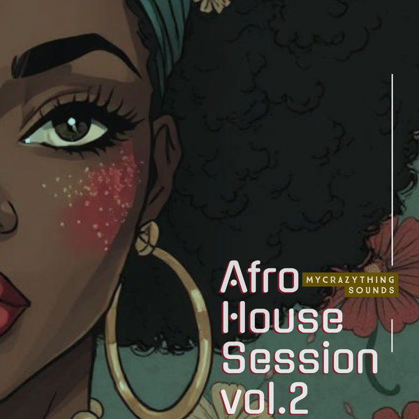 Mycrazything Sounds - Afro House Session Vol.2 on Traxsource