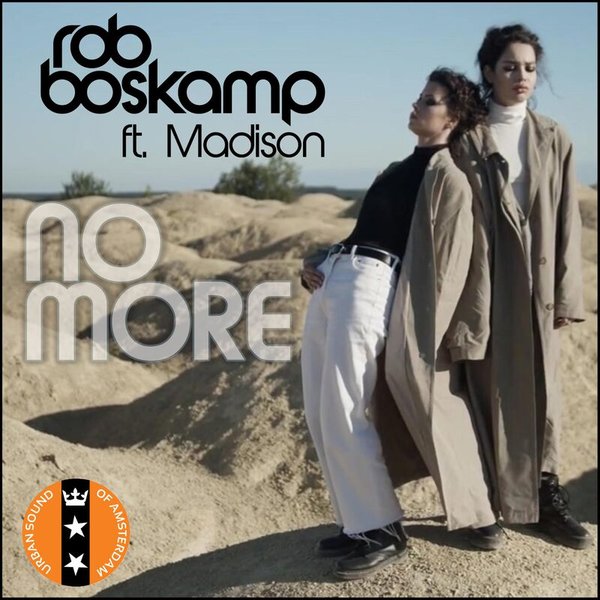 Rob Boskamp feat. Madison - No More on Traxsource