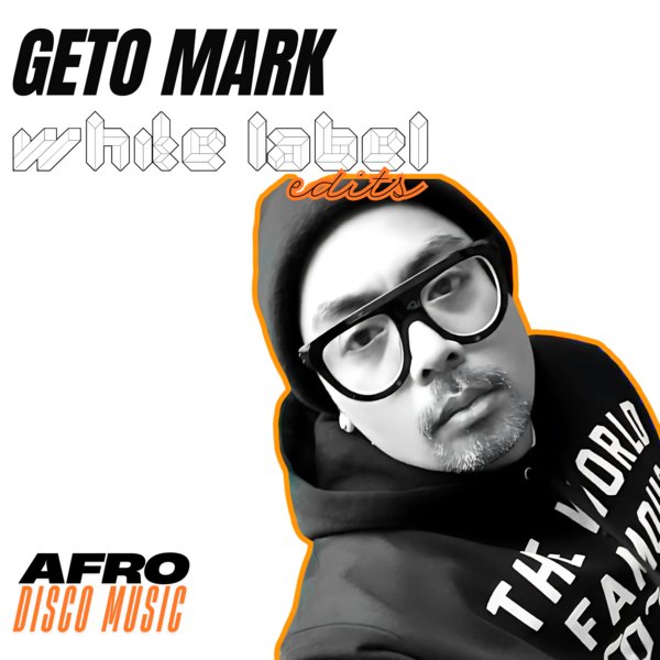 Geto Mark - Working Dancer on Traxsource