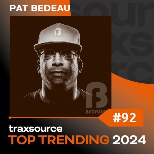 Pat Bedeau - Pat Bedeau's 25 for Jan 25 on Traxsource