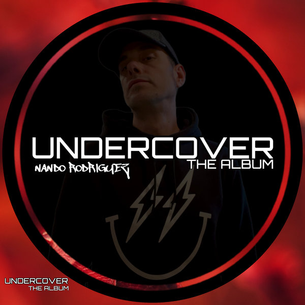 Nando Rodriguez - UNDERCOVER - The Album on Traxsource
