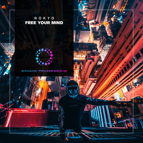 Nokyo - Free Your Mind on Traxsource
