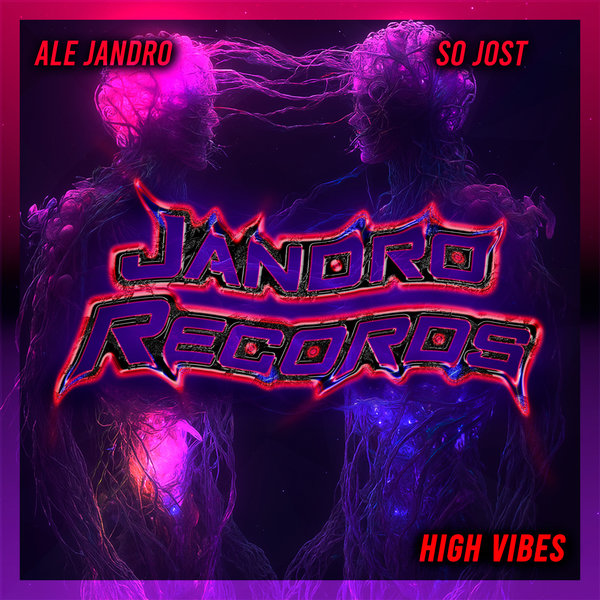 Ale Jandro, So Just - High Vibes on Traxsource