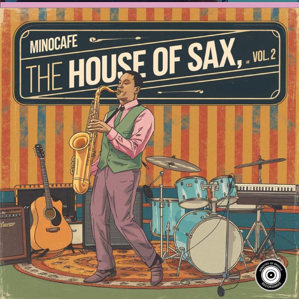 MinoCafe - The House Of Sax, Vol. 2 on Traxsource