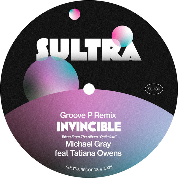 Michael Gray, Tatiana Owens - Invincible on Traxsource