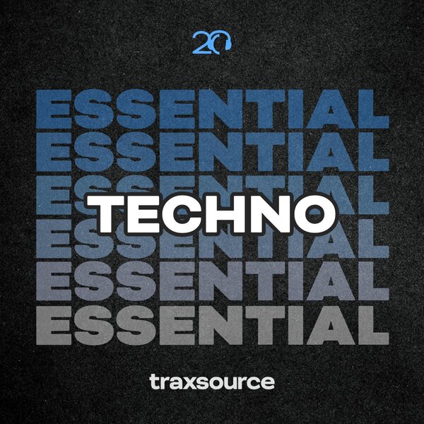 Techno Essentials - November 25th on Traxsource