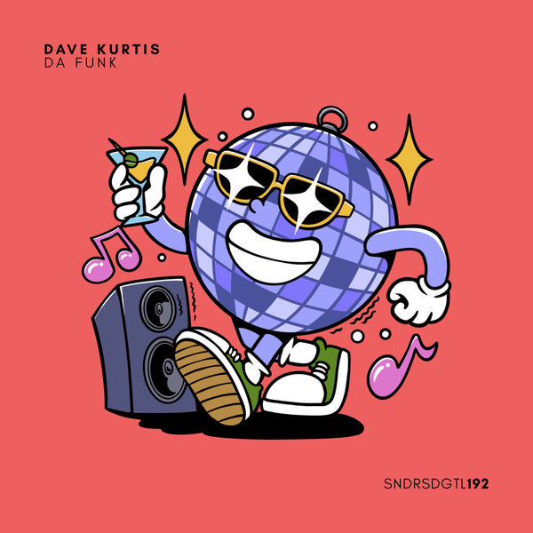 Dave Kurtis - Da Funk on Traxsource