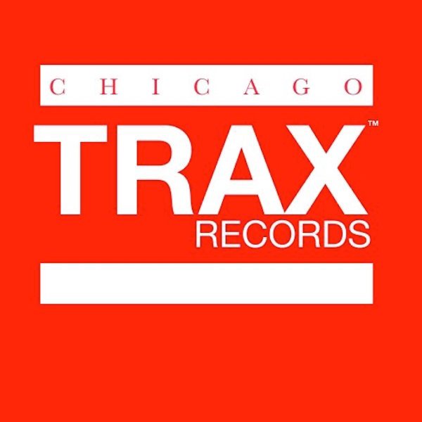 Chicago Trax Tracks & Releases on Traxsource